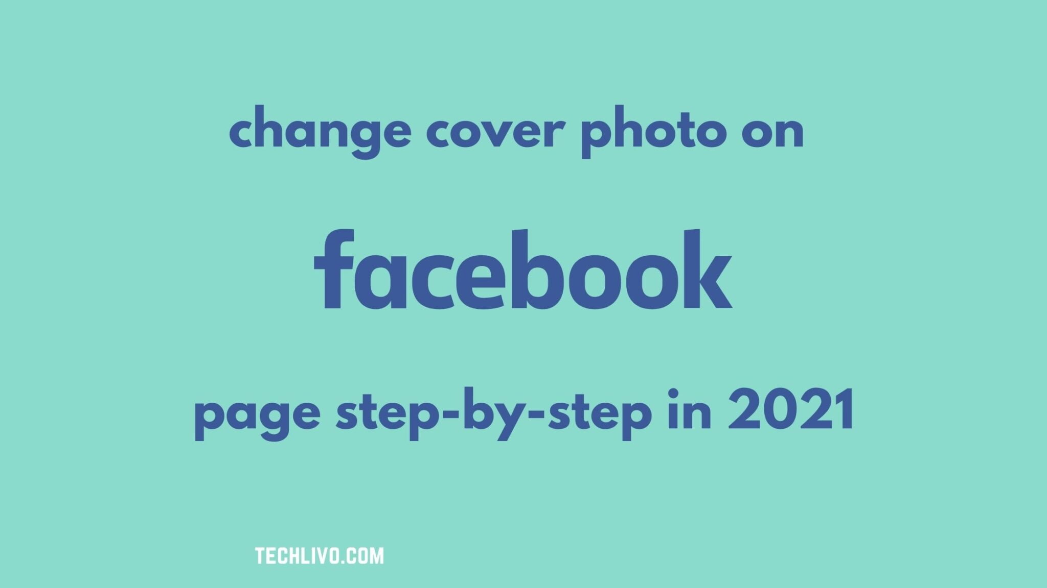 How To Change Cover Photo On Facebook Page In 2 Ways