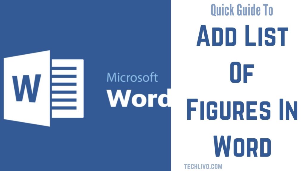 How To Add List Of Figures In Word Guide With Pictures 